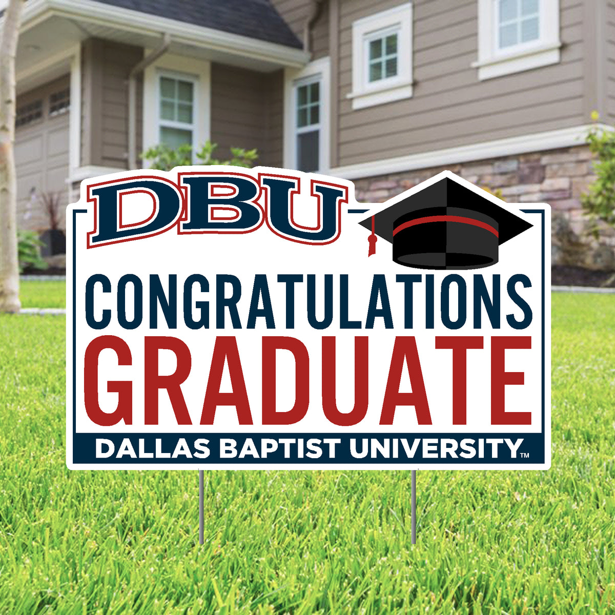 Graduation Yard Sign, Congratulations Graduate – Dallas Baptist ...